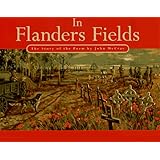 In Flanders Fields: The Story of the Poem by John McCrae: Granfield ...