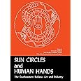 Sun Circles and Human Hands : The Southeastern Indians Art and ...