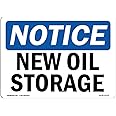 Amazon.com : OSHA Notice Signs - New Oil Storage Sign | Extremely ...