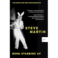 Born Standing Up: A Comic's Life: Martin, Steve: 9781416553656: Amazon ...