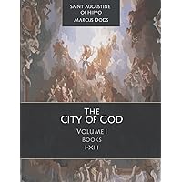 The City Of God Complete Edition: Book I-XXII: Of Hippo, Saint ...