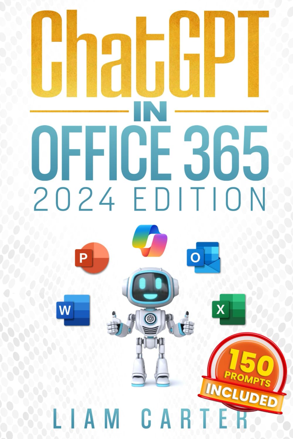 Mua ChatGPT in Office 365: The Most Updated Guide to Skyrocket your Productivity by Unlocking ...