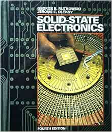 Solid-State Electronics: George B Rutkowski, Jerome E Oleksy ...