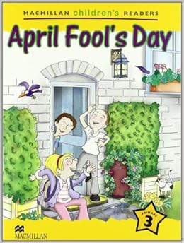 Macmillan Children's Reader April Fools' Day Level 3: Amazon.co.uk ...