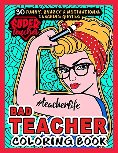 Amazon.com: Bad Teacher Coloring Book # Teacher life: More than 30 ...