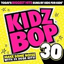 Kidz Bop Kids - KIDZ BOP 30 - Amazon.com Music