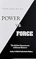 Power vs. Force: Amazon.de: David R. Hawkins M.D. Ph.D.: Fremdsprachige ...