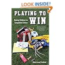 Amazon.com: Playing to Win (9780520276765): Hilary Levey Friedman: Books