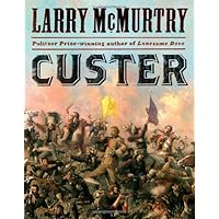 Custer: Larry McMurtry: 9781451626209: Amazon.com: Books