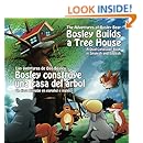Bosley Builds a Tree House (Bosley construye una casa del arbol): A ...