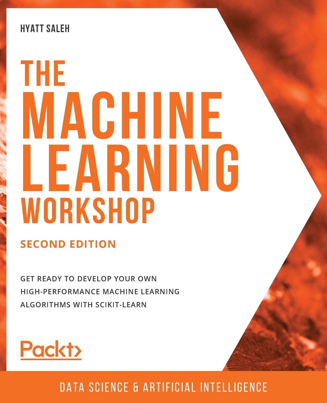 Mua The Machine Learning Workshop - Second Edition: Get ready to ...