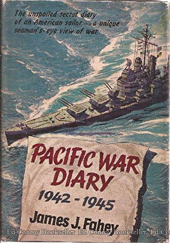 Pacific War Diary 1942-1945: James J. Fahey: Amazon.com: Books