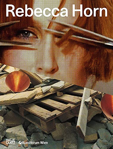 Rebecca Horn: Busse, Bettina M., Horn, Rebecca, Martinez, Chus, Lavigne ...