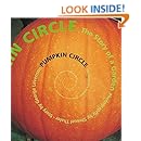 Pumpkin Circle: The Story of a Garden: George Levenson, Shmuel Thaler ...