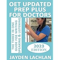 OET UPDATED PREP PLUS FOR DOCTORS: Detailed 3-IN-1 Guide For OET ...