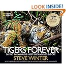 Amazon.com: Tigers Forever: Saving the World's Most Endangered Big Cat ...