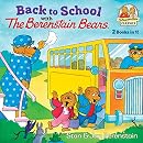 Back to School with the Berenstain Bears (The Berenstain Bears Classics ...