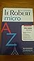 Dictionnaire Le Robert Micro Relié: Dictionnaire d'apprentissage du ...