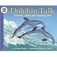 Amazon.com: Dolphin Talk: Whistles, Clicks, and Clapping Jaws (Let's ...