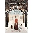 The Incorrigible Children of Ashton Place: Book I: The Mysterious ...