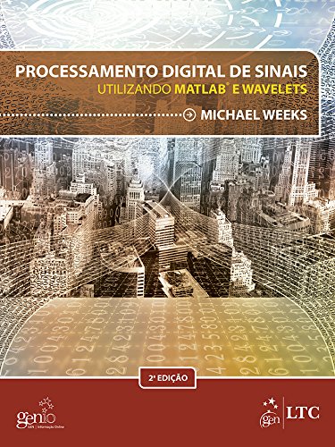 Processamento Digital de Sinais Utilizando Matlab e Wavelets - eBook, Resumo, Ler Online e PDF ...