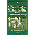 Excelling at Dog Agility: Book 3 : Advanced Skills Training: Simmons ...