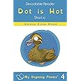 Amazon.com: Dot is Hot: Short O: A Decodable Book for Beginning ...