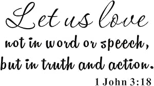 Amazon.com: Let us love not in word or speech but in truth and action 1 ...