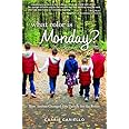 What Color is Monday? How Autism Changed One Family for the Better ...