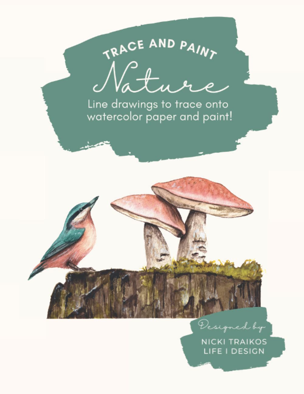 Mua Trace and Paint Nature: Line drawings to trace onto watercolor ...