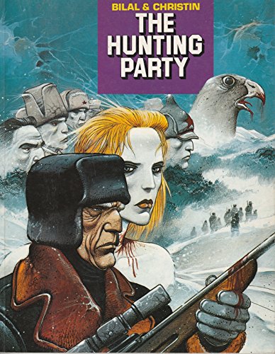 THE HUNTING PARTY.: Bilal and Christin.: 9781852862893: Amazon.com: Books
