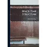 Space-Time Structure (Cambridge Science Classics): Schrödinger, Erwin ...