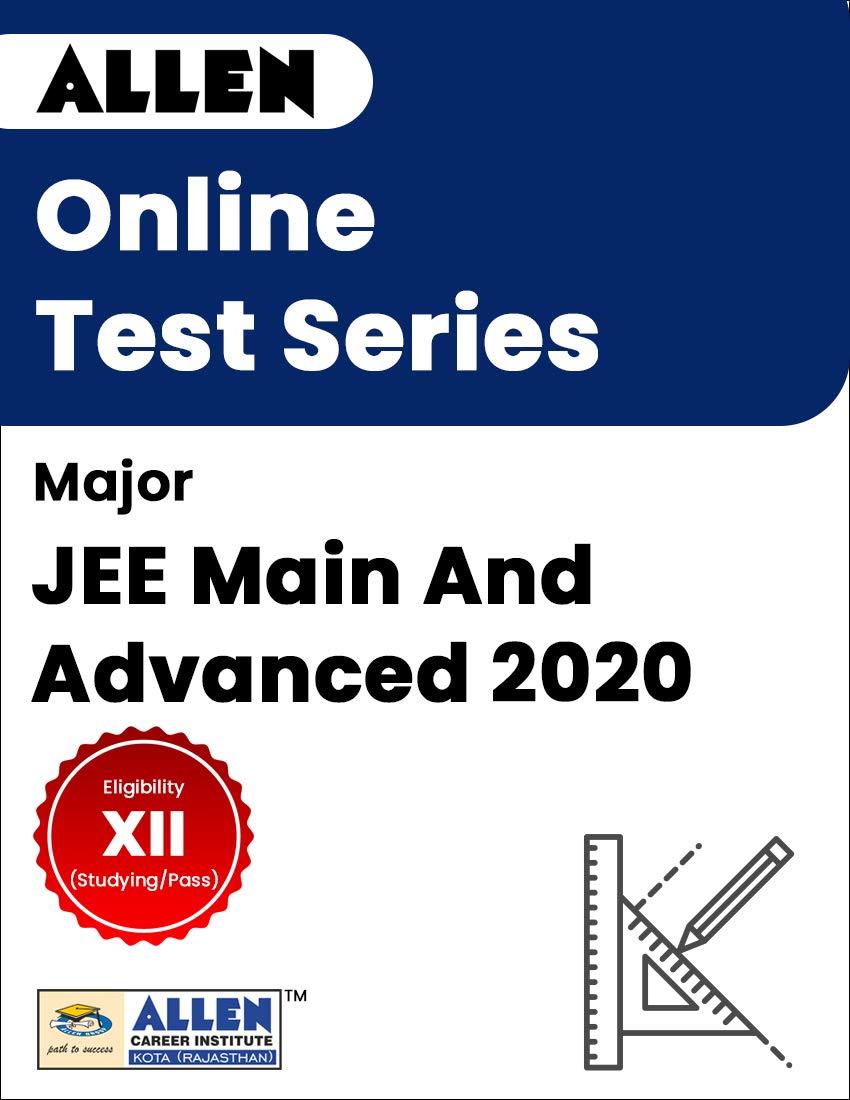 ALLEN-Major JEE Main And Advanced 2020 Online Test Series (Email ...