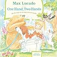 Amazon.com: One Hand, Two Hands (9781400316496): Max Lucado, Gaby ...