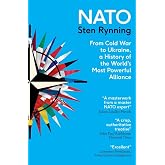NATO: From Cold War to Ukraine, a History of the World’s Most Powerful ...