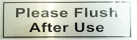 Please Flush After Use Sign: Amazon.co.uk: DIY & Tools
