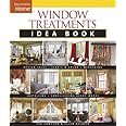Window Treatments Idea Book (Taunton Home Idea Books): Sampson, Sue ...