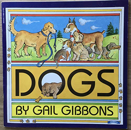 Dogs: Gail Gibbons: 9780590127431: Amazon.com: Books