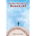 The Boy Who Saved Baseball: Ritter, John: 9780142402863: Amazon.com: Books