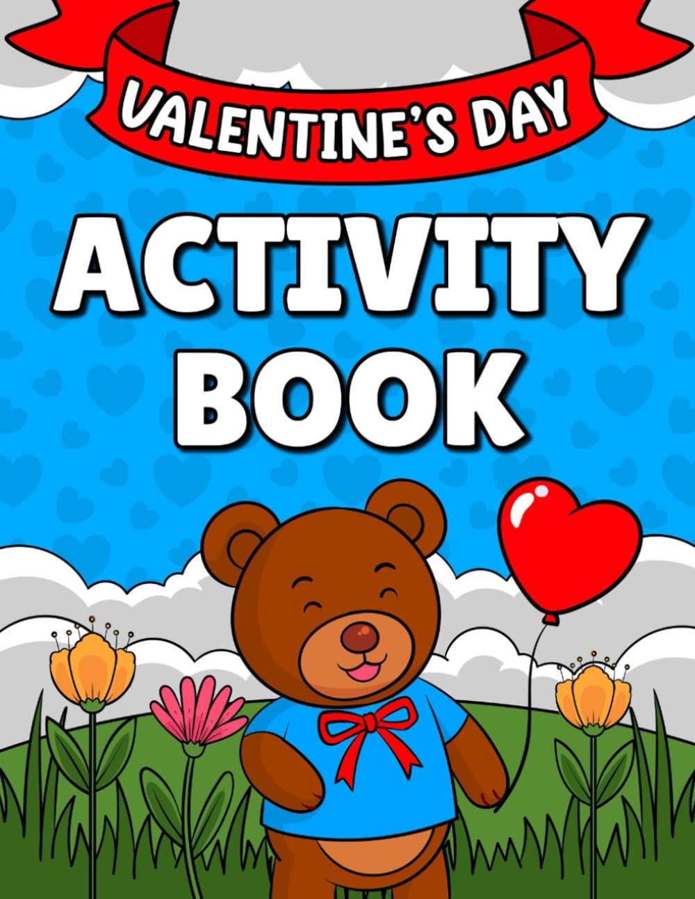 Valentines Day Gifts for Kids: Valentine's Day Activity Book for Kids ...