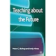 Teaching about the Future: 9780230363496: Economics Books @ Amazon.com