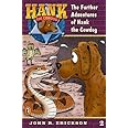 The Further Adventures of Hank the Cowdog #2: Erickson, John R., Holmes ...