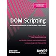 DOM Scripting: Web Design with JavaScript and the Document Object Model: Keith, Jeremy, Sambells ...