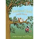 Heartwood Hotel, Book 4 Home Again: Kallie George, Stephanie Graegin ...
