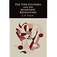 Amazon.com: The Two Cultures and the Scientific Revolution ...