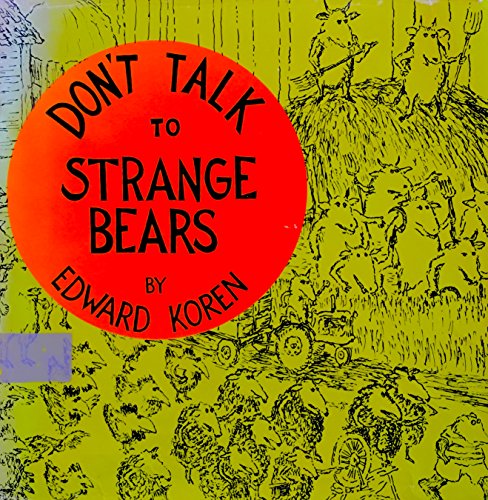 Don't talk to strange bears: Koren, Edward: 9780671665074: Amazon.com ...