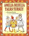 Amazon.com: Amelia Bedelia Talks Turkey (9780060843526): Parish, Herman ...