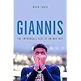 Amazon.com: Giannis: The Improbable Rise of an NBA MVP: 9780306924125 ...