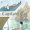 Captain Cat: Amazon.co.uk: Inga Moore: Books
