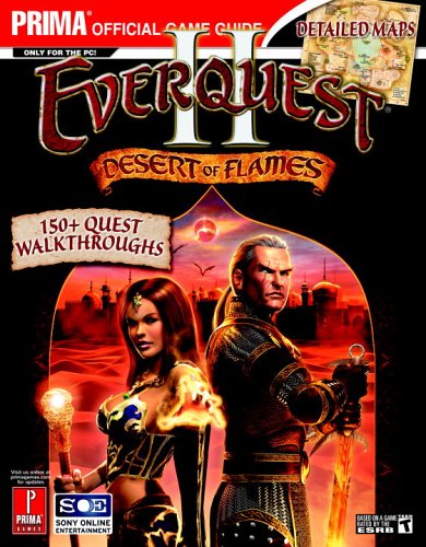 EverQuest II: Desert of Flame (Prima Official Game Guide): Mylonas ...
